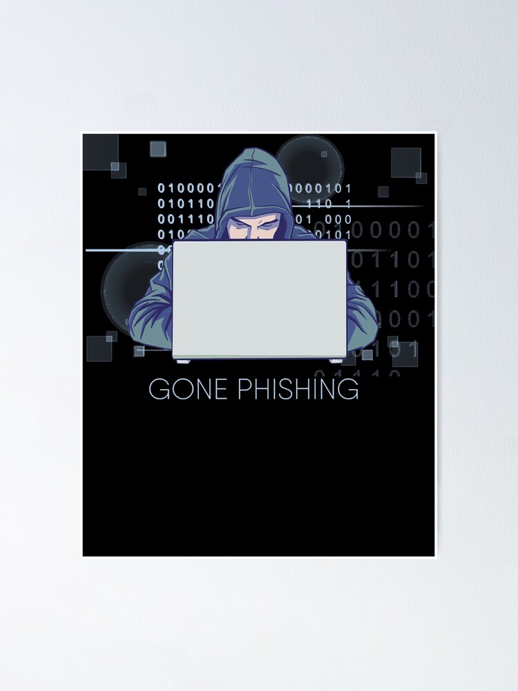 "Hacker Gone Phishing Hacking Fun" Poster for Sale by Hermiston1989 ...