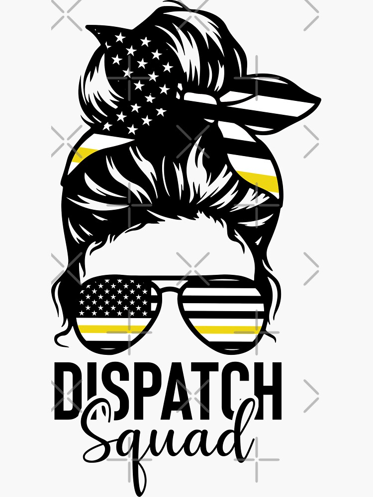 "911 Dispatcher Week Dispatch Squad American Flag Messy Bun" Sticker by ...