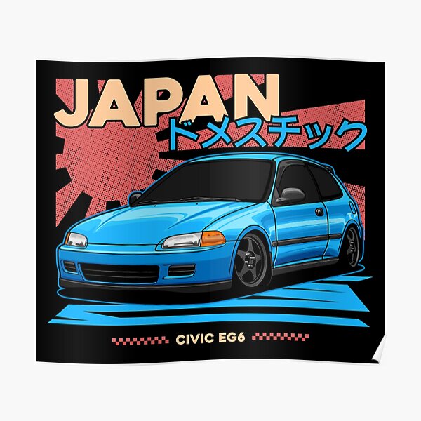 "Civic EG6" Poster by idrdesign | Redbubble