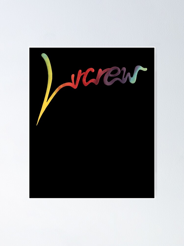 "Laserluca - Lucrew Rainbow" Poster for Sale by boboaroteed | Redbubble