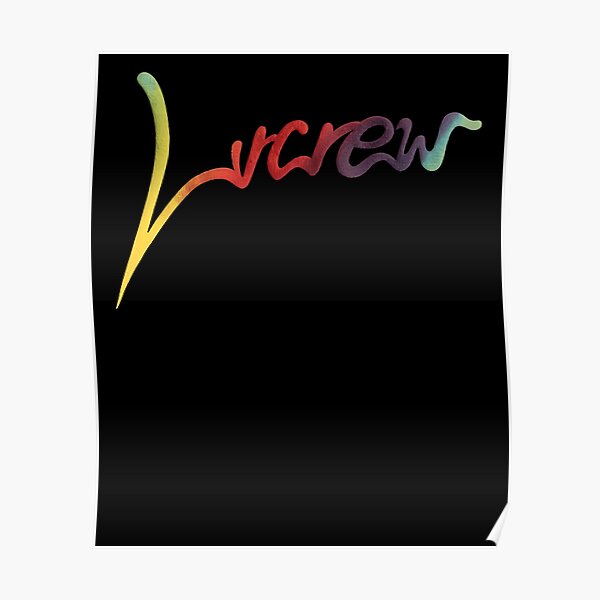 "Laserluca - Lucrew Rainbow" Poster for Sale by boboaroteed | Redbubble