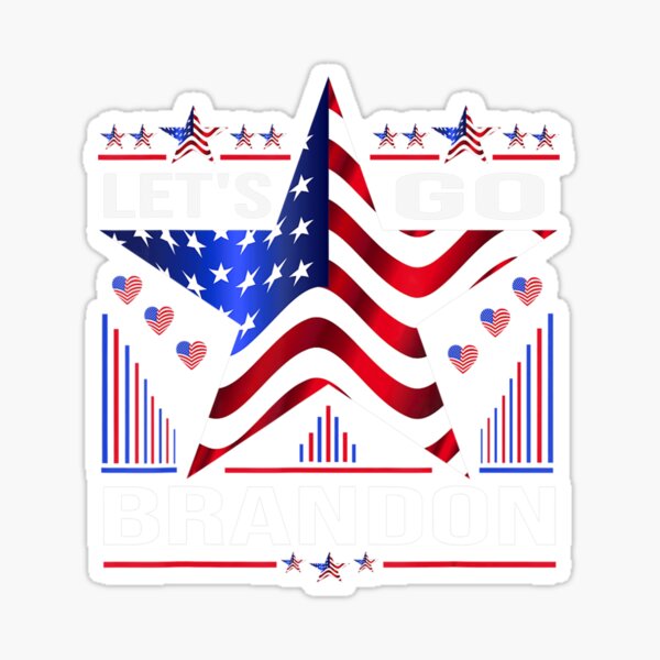 "Let's Go Brandon Conservative Anti Liberal US Flag" Sticker by ...