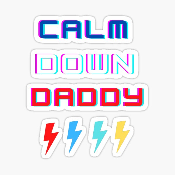 "Good for children say to daddy calm down when he get angry, calm down ...