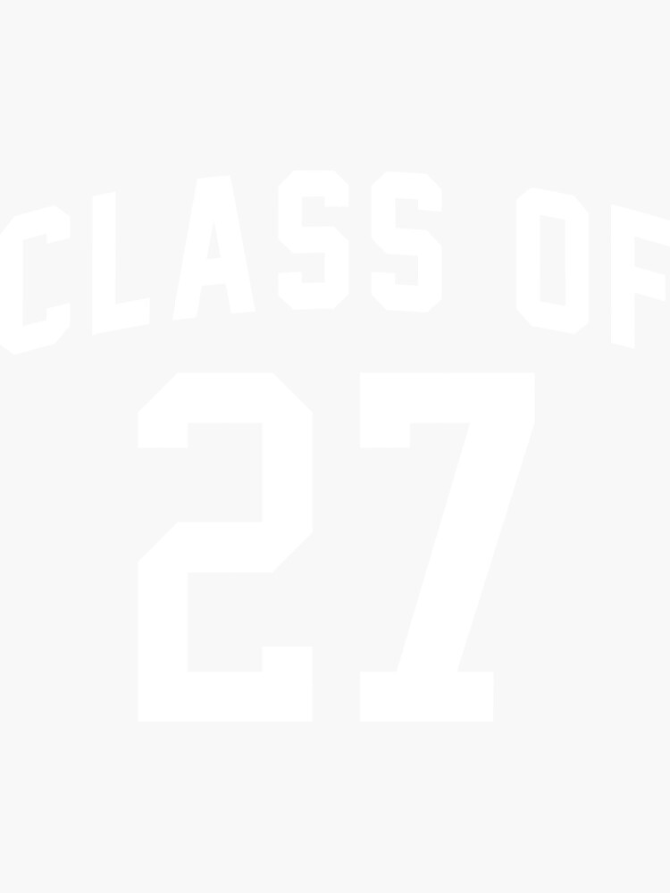 "Class of 27 Seniors " Sticker by StephanieL7293 | Redbubble