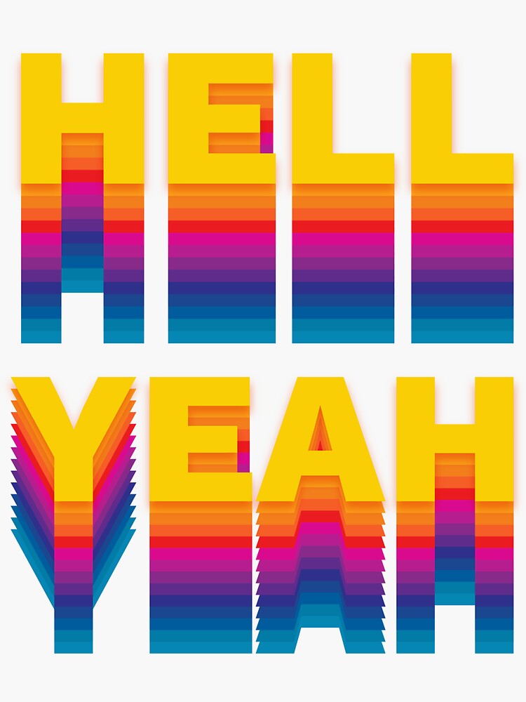 "Hell Yeah Rainbow Typography " Sticker by IBY0Official | Redbubble