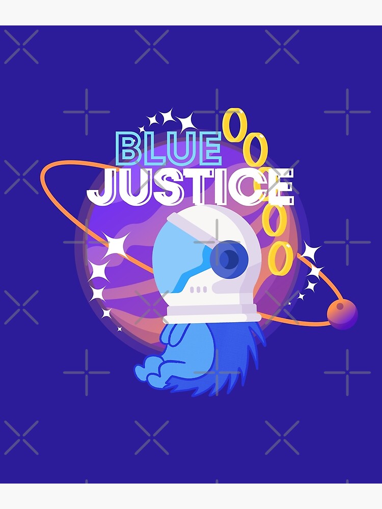 "Blue Justice" Poster for Sale by GleamingGiant | Redbubble