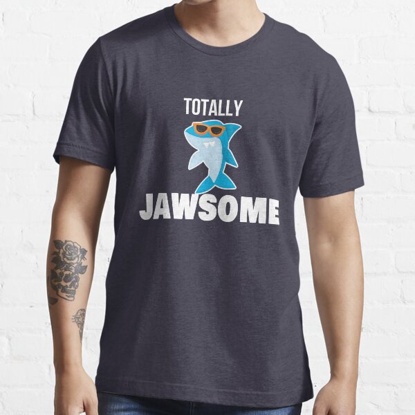 "Totally Jawsome Shark with Sunglasses" T-shirt for Sale by JessDesigns ...