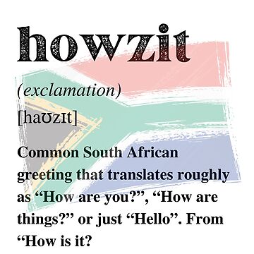 "Howzit" Sticker for Sale by MerWishes | Redbubble