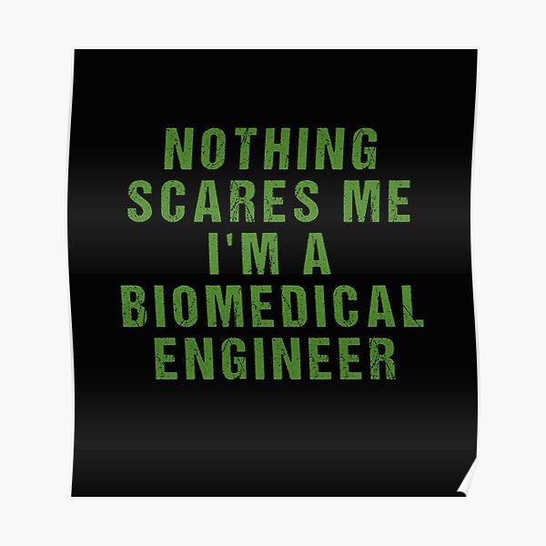 "Biomedical Engineering Quotes" Poster for Sale by sahla | Redbubble