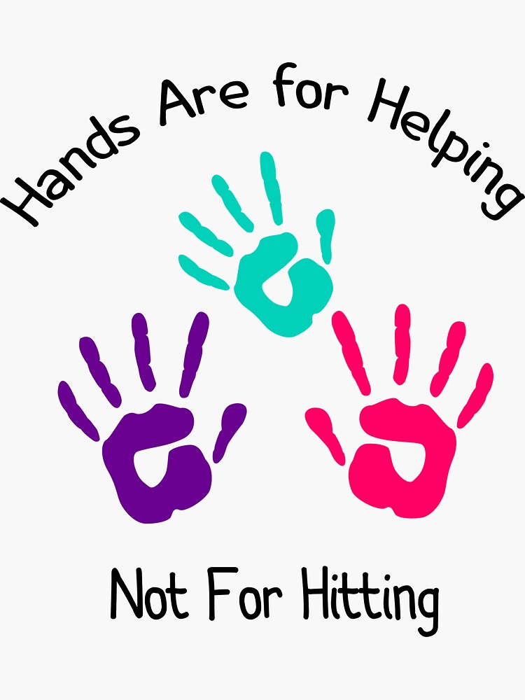 "Hands Are For Helping Not For Hitting - Peace Quote" Sticker by AQASBI ...