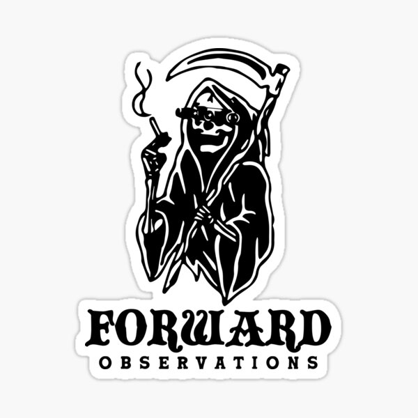 "Forward Observations Group - Forward Observations Group Dead" Sticker ...