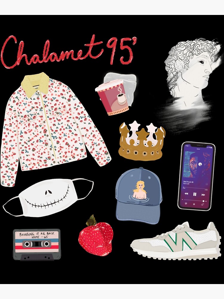 "Timothée Chalamet’s favorite things Classic ." Poster for Sale by ...