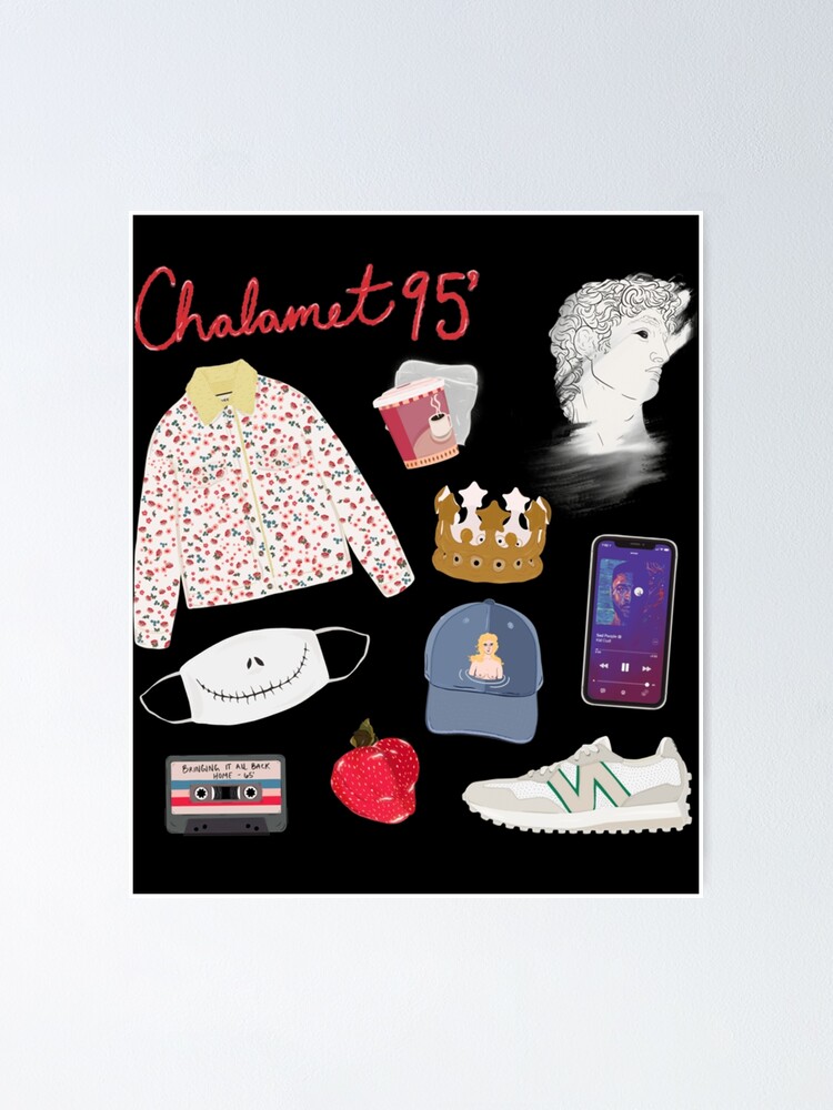 "Timothée Chalamet’s favorite things Classic ." Poster for Sale by ...