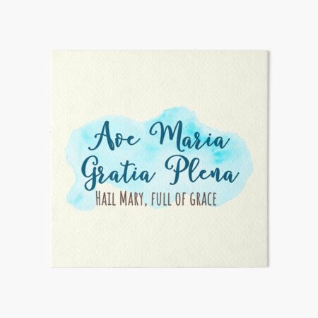 "Ave Maria Latin Hail Mary Prayer with Watercolor Blue Cloud" Art Board ...