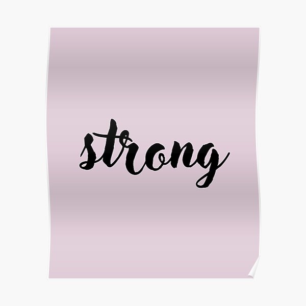 "Strong - Handwritten Word In Cursive" Poster for Sale by HopefulFlower ...