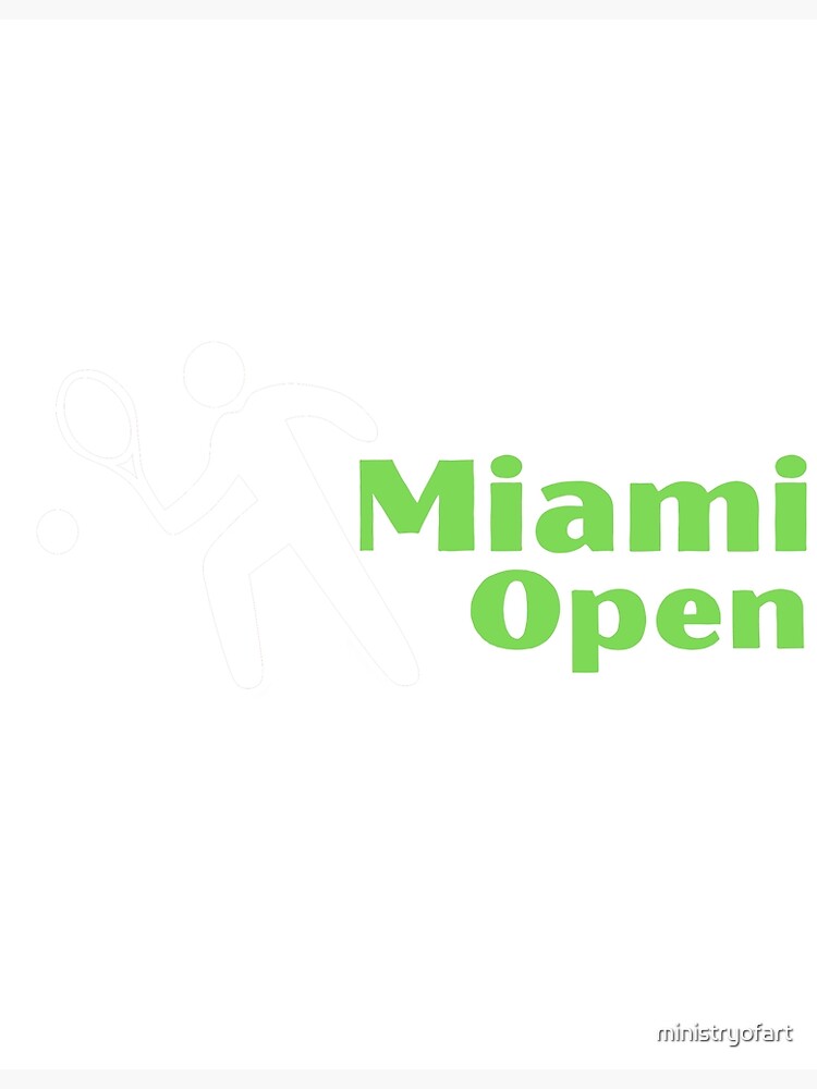 "Miami open" Poster for Sale by ministryofart | Redbubble
