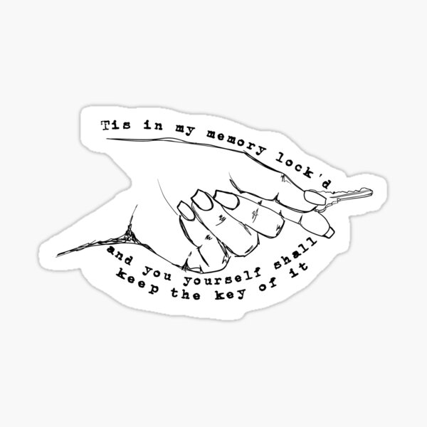 "Hamlet Quote: "Tis in my memory lock'd"" Sticker by caro-j-8 | Redbubble