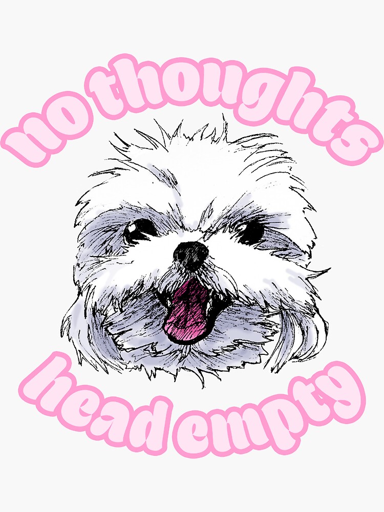 "No Thoughts Head Empty" Sticker by curingtondesign | Redbubble