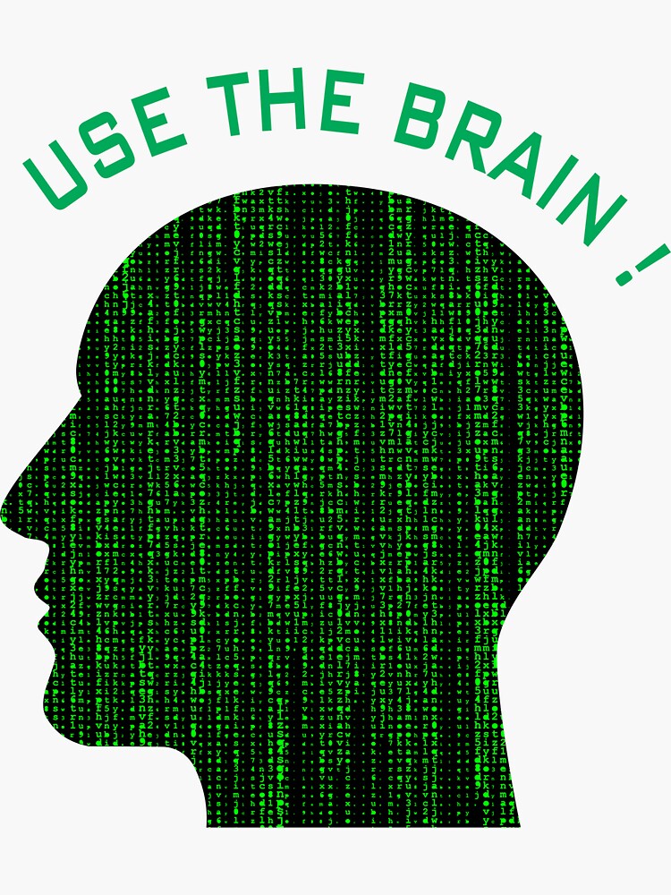 "Use the brain" Sticker by Tonides | Redbubble