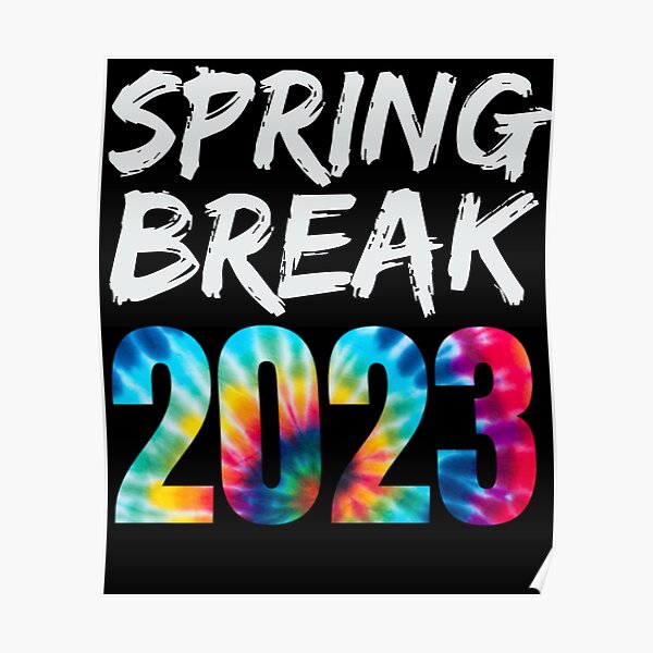 "Spring Break Squad 2023 - Summer Trip Family Besties Reunion " Poster ...