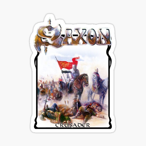 "Saxon - Crusader Classic Old School Heavy Metal NWOBHM" Sticker for ...