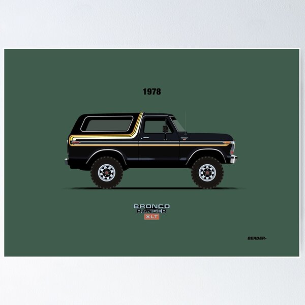 "1978 Ford Bronco" Poster by MorganBerder | Redbubble