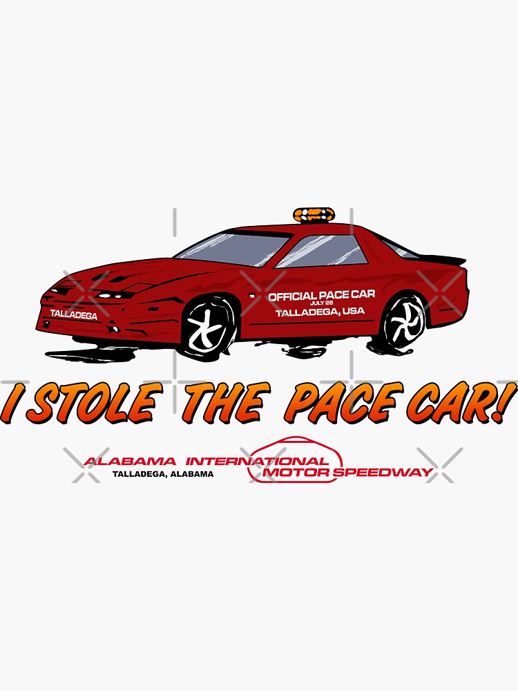 "I stole the pace car" Sticker for Sale by Vice25 | Redbubble