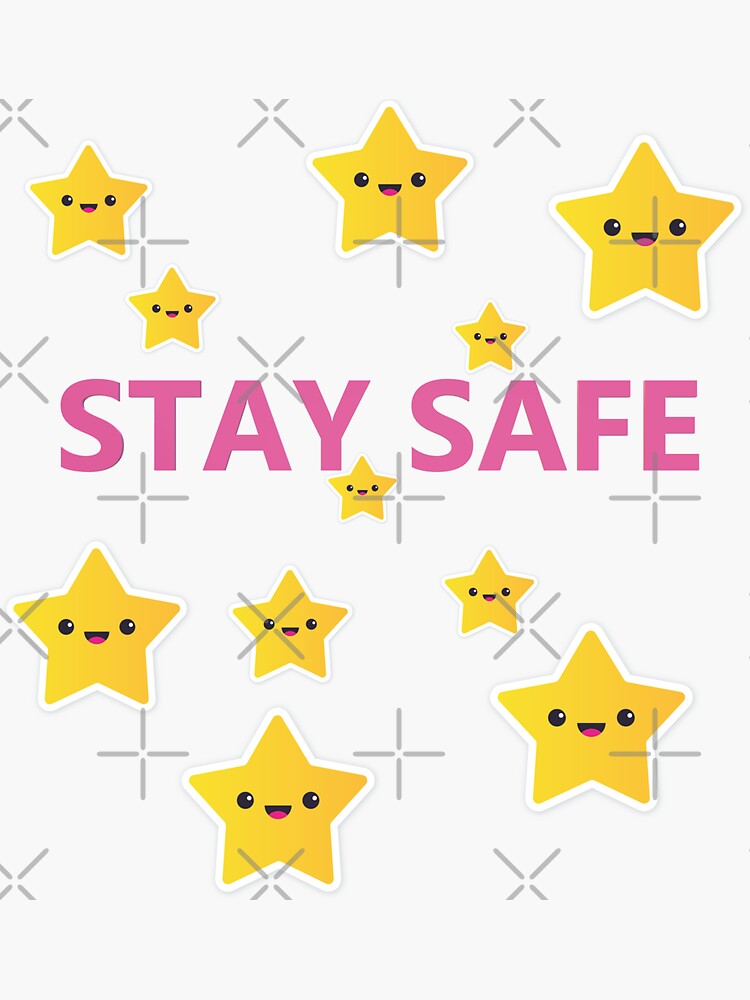 "Stay safe" Sticker by BUYALL | Redbubble