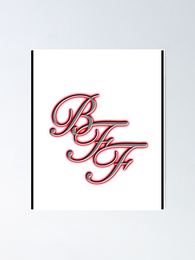 "BFF best friends forever Graphic ." Poster for Sale by hakeneckusni ...