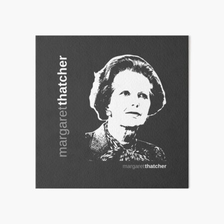 "Classic Margaret Thatcher poster" Art Board Print for Sale by ...