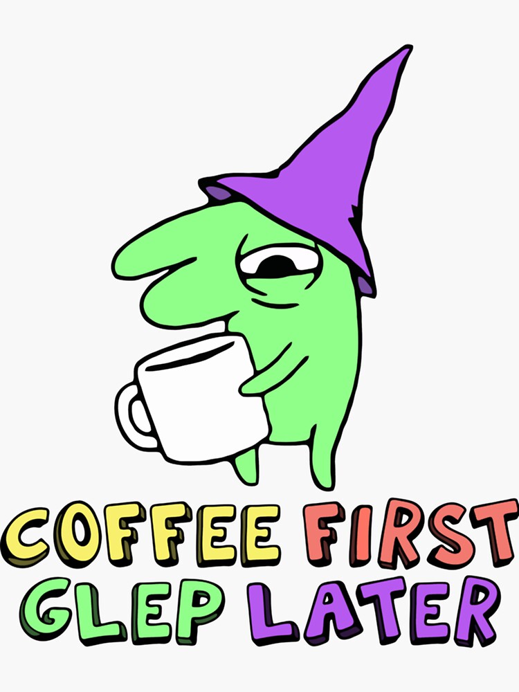 "glep coffee smiling friends " Sticker by AliciaHowell | Redbubble