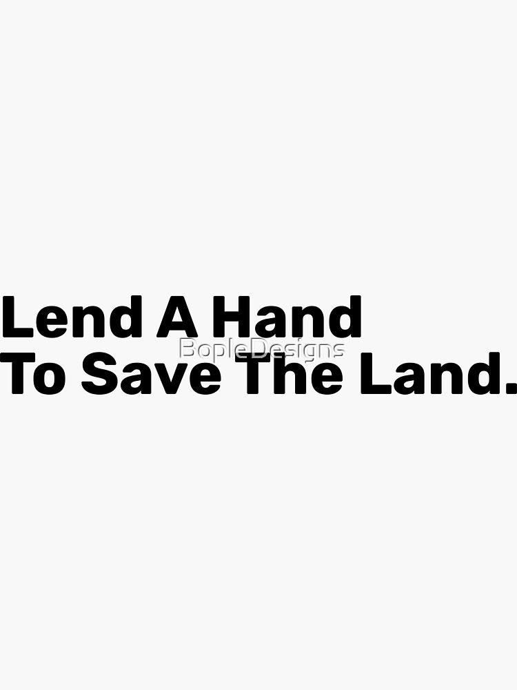 "Lend A Hand To Save The Land | Save Soil" Sticker by BopleDesigns ...