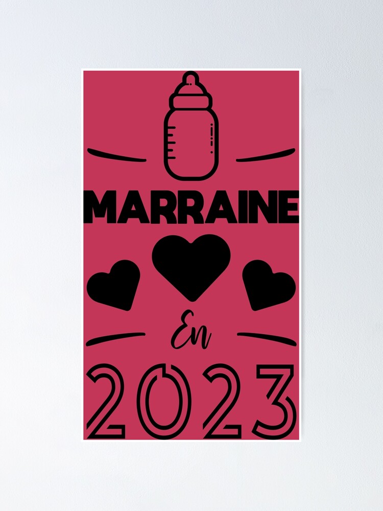 Poster « Marraine en 2023 », par lepetitcalamar | Redbubble