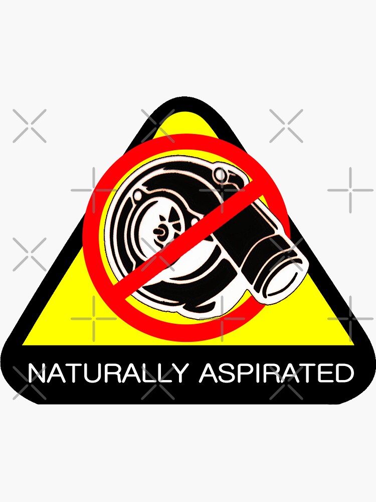 "Naturally Aspirated Car" Sticker for Sale by ShopGirl91706 | Redbubble