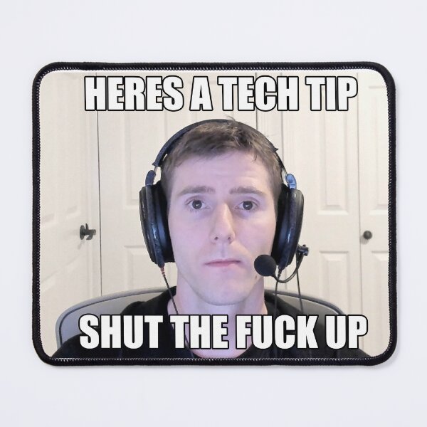 "Linus Tech Tips | heres a tech tip " Mouse Pad for Sale by Rainfalling ...
