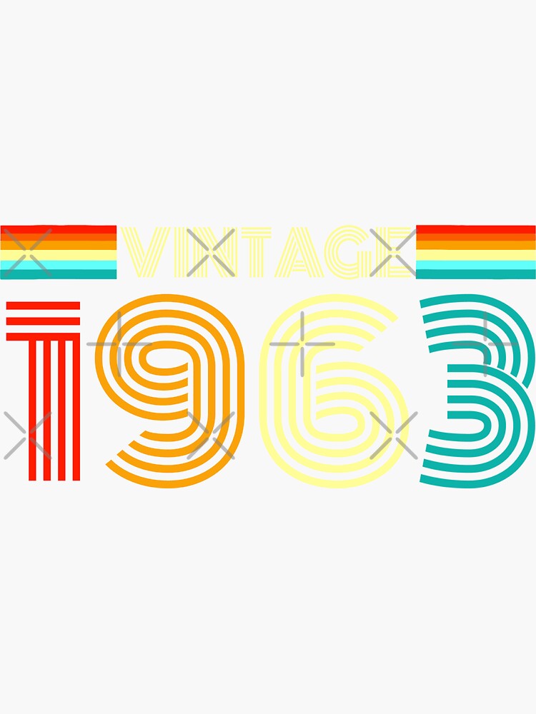 "Vintage Retro 1963 - Vintage 1963 Birthday Gift" Sticker for Sale by ...