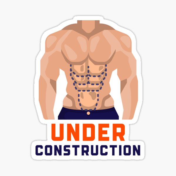 "Under construction - Working out" Sticker by Kat18370 | Redbubble