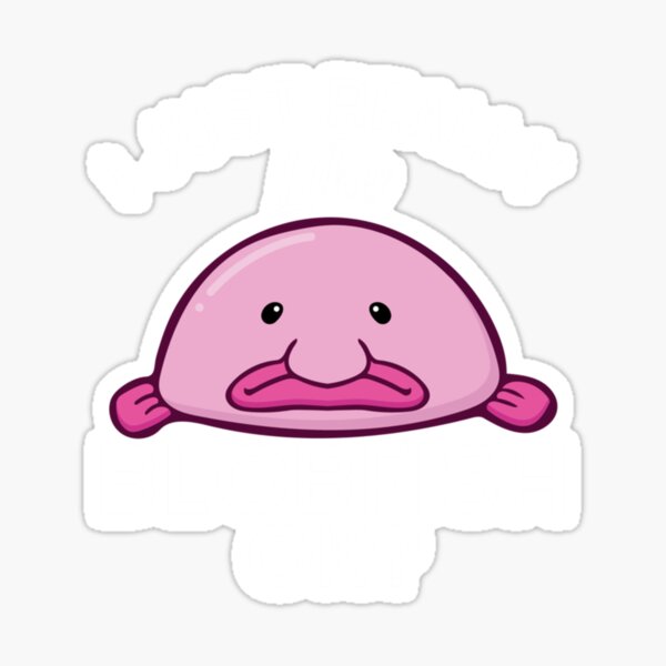 "I Just Really Like Blobfish Ok Cute Pink Blobfish Classic ." Sticker ...