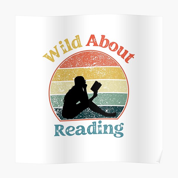 "Wild About Reading, Book Lover, Bookworm, Bookaholic, Booksmart ...