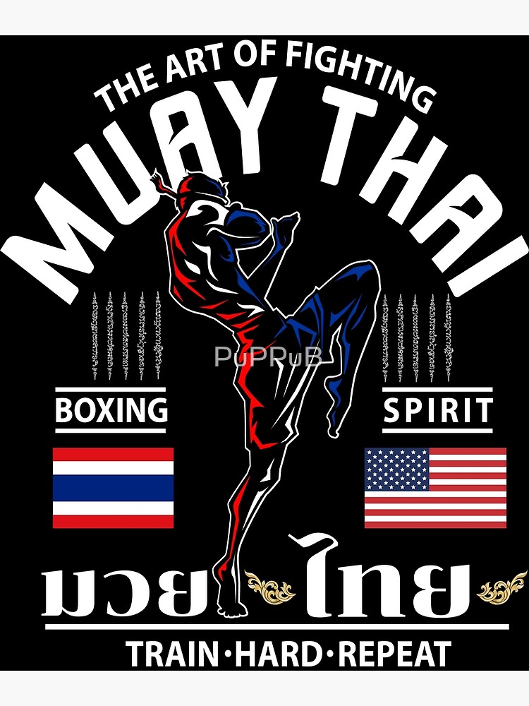 "Muay Thai Thai Boxing Thailand American Flag Train Hard Repeat" Poster ...