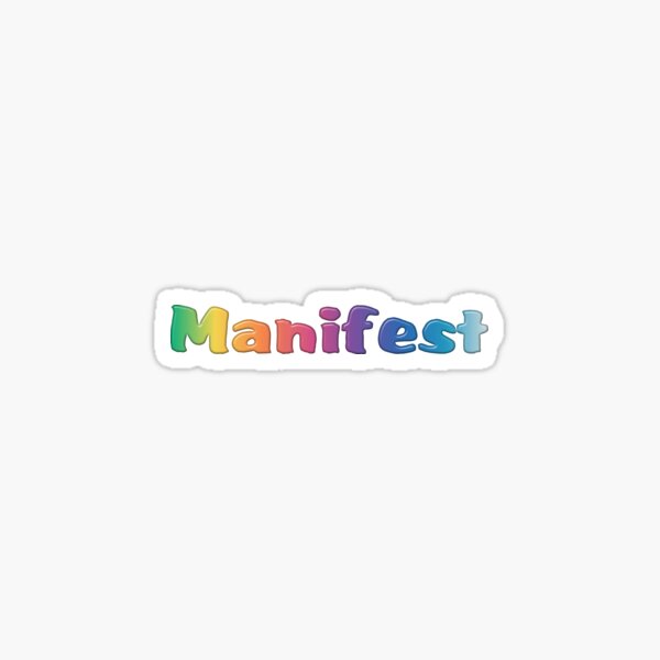 "Manifest" Sticker for Sale by melslack | Redbubble