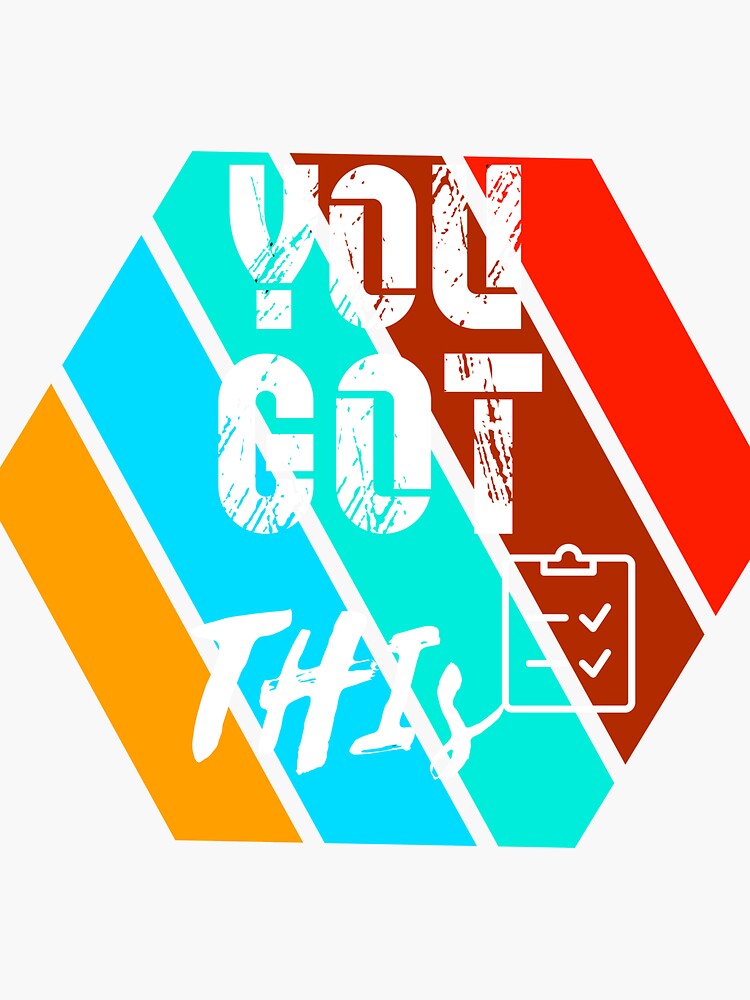 "You Got This Funny Teacher Student Testing Day " Sticker by Bry ...