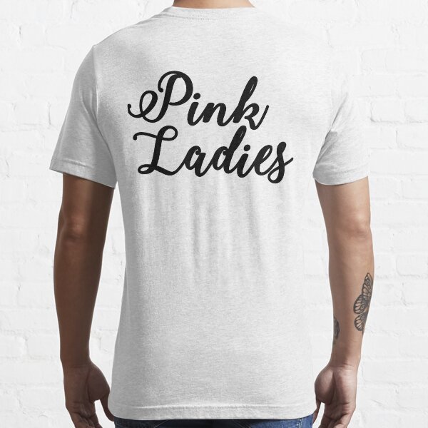 "Pink Ladies" T-shirt for Sale by ineffablexx | Redbubble | pink ladies ...