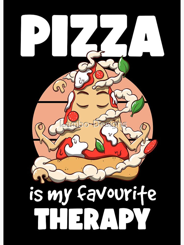 "Pizza is my favourite therapy Pizza addicted Pizzaiolo" Art Board ...