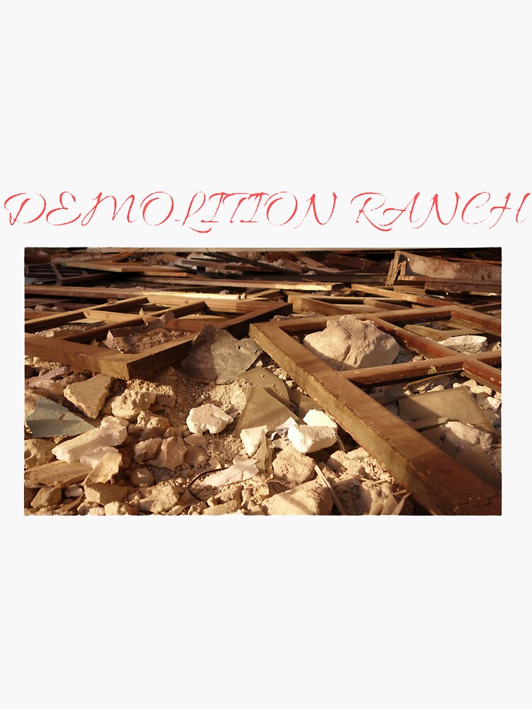 "funny demolition ranch" Sticker by MO3Addesign | Redbubble
