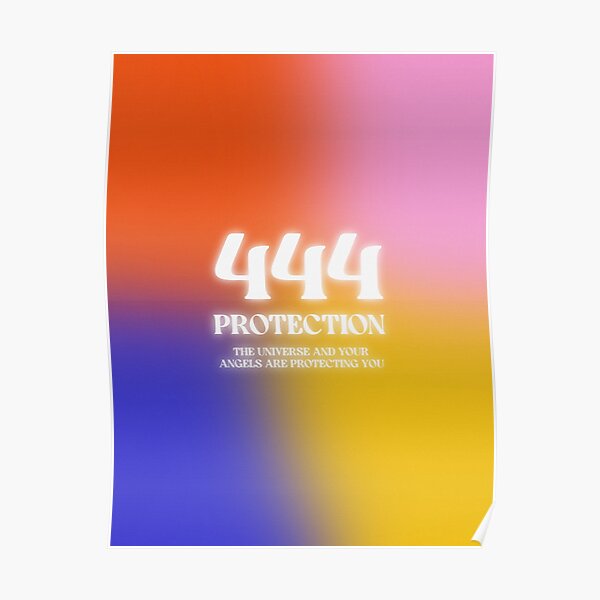 "444 Protection, Angel Numbers - Spirituality Quotes" Poster for Sale ...