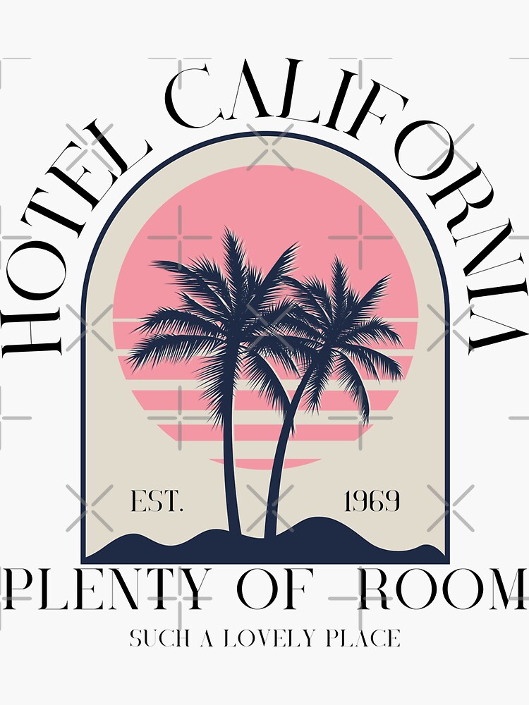 " Hotel California vintage" Sticker by Kartstor | Redbubble