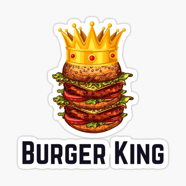 "Burger King 2" Sticker for Sale by DeliciousFood | Redbubble
