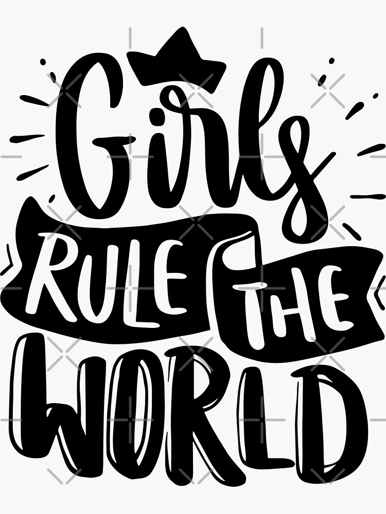 "Girls Rule The World Quote" Sticker by votonya | Redbubble