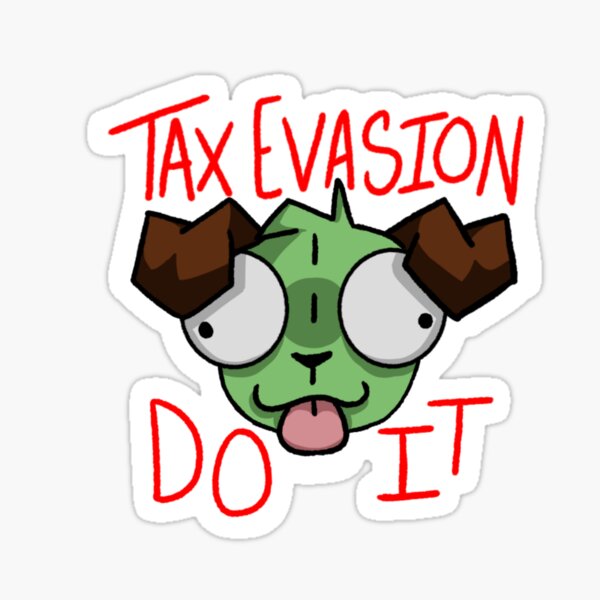 "Invader Zim Gir TAX EVASION " Sticker by SpacGuac | Redbubble